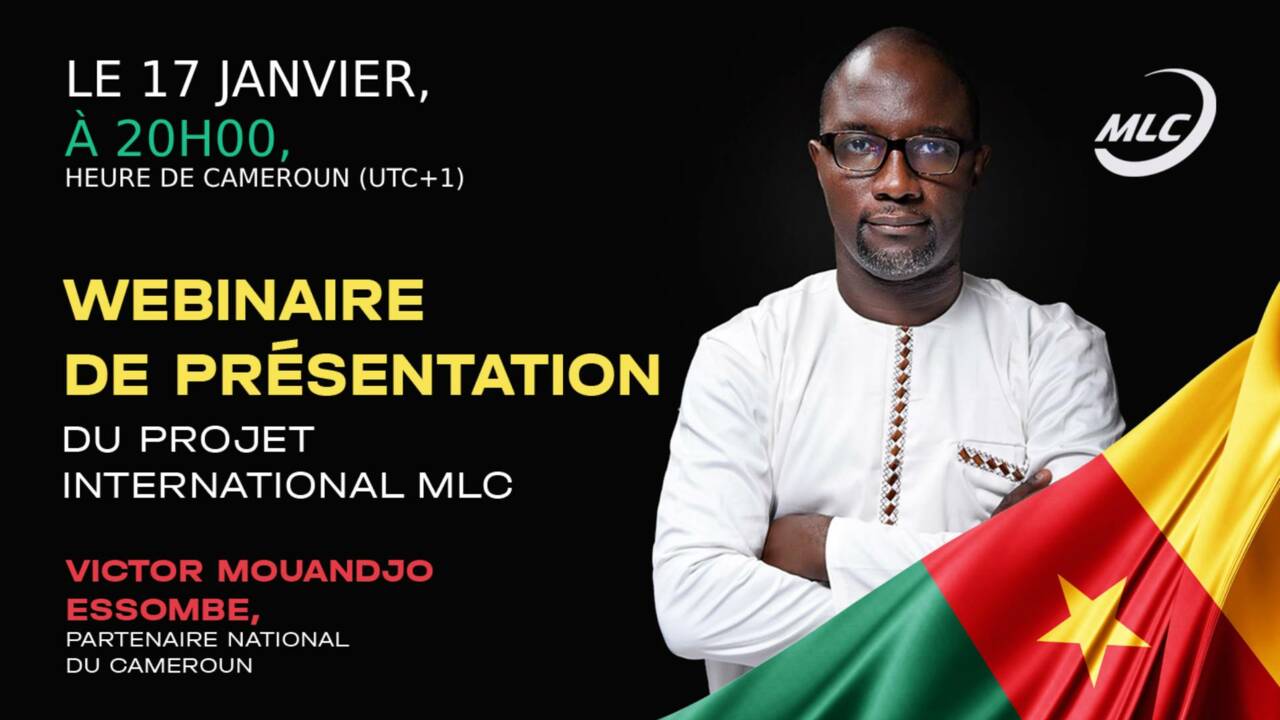 Français. Webinaire de présentation du projet international MLC